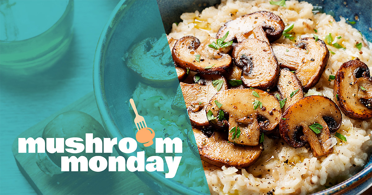 Mushroom Monday | Mushroom Council